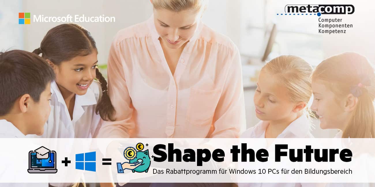 Microsoft Shape the Future | MetaComp GmbH